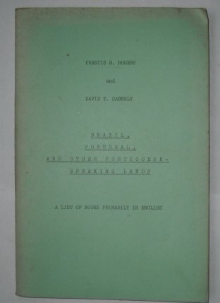 Brazil, Portugal, and Other Portuguese-Speaking Lands: A List of Books ...