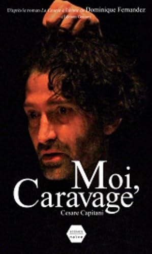 Moi, Caravage : Capitani, Cesare: Amazon.com.be: Livres