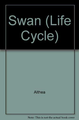 Swan (Life Cycle): Althea: 9780582252615: Amazon.com: Books