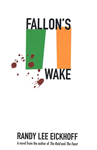 Fallon's Wake: Eickhoff, Randy Lee: 9780312867621: Amazon.com: Books