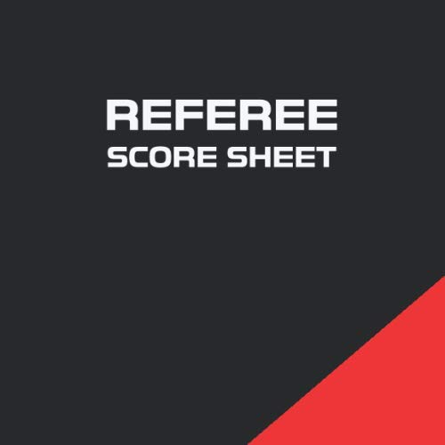 Referee Score Sheet: Goal Referee Scorebook, Scoring Notepad for Games ...
