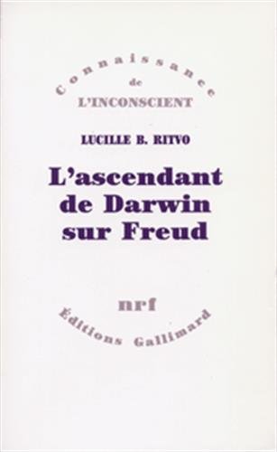 L'ascendant de Darwin sur Freud: Ritvo, Lucille B., Lacoste, Patrick ...