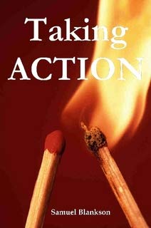 Taking Action: Samuel Blankson: 9781411627352: Amazon.com: Books