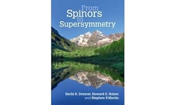 Buy From Spinors to Supersymmetry (Cambridge Monographs on Particle ...