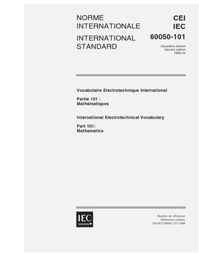 IEC 60050-101 Ed. 2.0 b:1998, International Electrotechnical Vocabulary ...