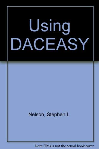 Amazon.com: Using Daceasy: 9780880225106: Nelson, Stephen L., Gray ...
