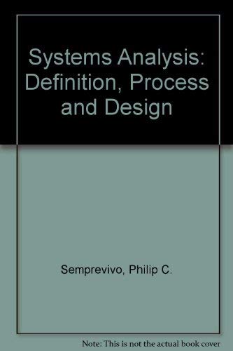 Amazon.com: Systems Analysis: Definition, Process and Design ...
