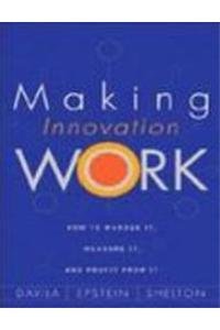Making Innovation Work: How to Manage It, Measure It, and Profit from It: 9788131703014: Books ...