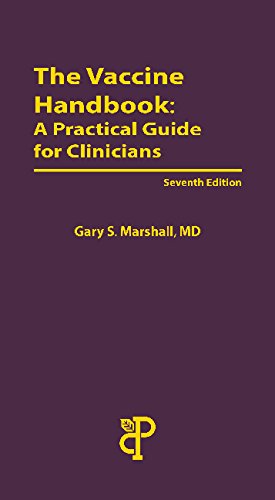 The Vaccine Handbook: A Practical Guide for Clinicians: Marshall, Gary ...