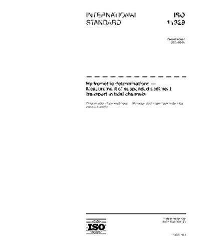 ISO 11329:2001, Hydrometric determinations - Measurement of suspended sediment transport in ...