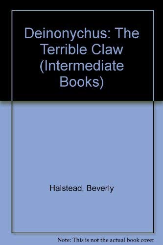 Amazon | Deinonychus: The Terrible Claw (Intermediate Books) | Halstead ...
