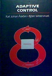Adaptive control (Addison-Wesley series in electrical and computer ...