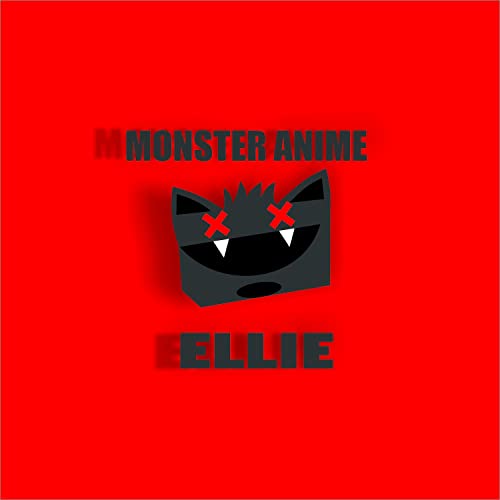Amazon.co.jp: Monster Anime (Deluxe) : ellie: デジタルミュージック