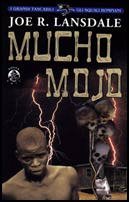 Mucho Mojo (Gli squali) : Lansdale, Joe R., Brolli, D., Curtoni ...
