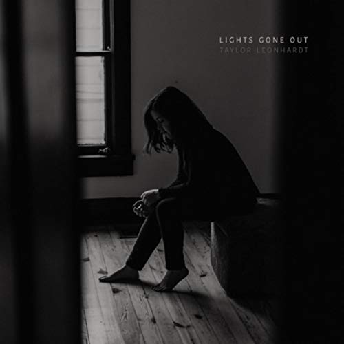 Play Lights Gone Out by Taylor Leonhardt on Amazon Music