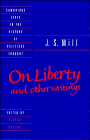 J. S. Mill: 'On Liberty' and Other Writings (Cambridge Texts in the ...