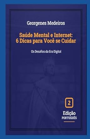 Buy Sade Mental e Internet: 6 Dicas para Voc se Cuidar Book Online at ...