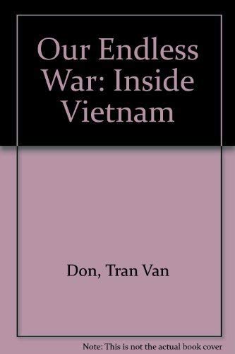 Our Endless War: Inside Vietnam: Tran, Van Don: 9780891412953: Amazon ...