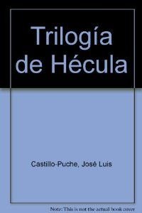 Amazon.com: Trilogía de Hécula: 9788475642475: Castillo-Puche, José ...
