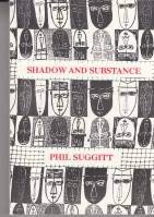 Shadow and Substance: Philip David Suggitt: 9780951957202: Amazon.com ...