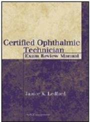 Certified Ophthalmic Technician Exam Review Manual (The Basic Bookshelf ...