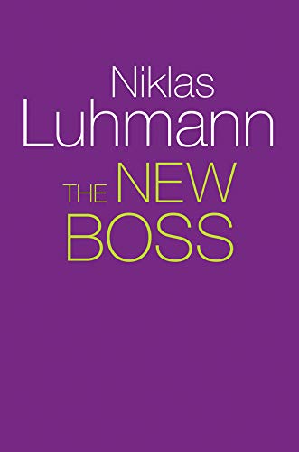 The New Boss - Kindle edition by Luhmann, Niklas. Politics & Social ...