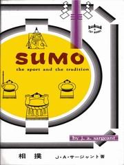 Sumo Sport & Tradition: J. A. Sargeant: 9780804810845: Amazon.com: Books