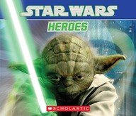 Amazon.com: Star Wars: Heroes: 9780545169691: Scholastic Inc.: Books