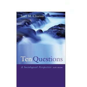 (Outlines&Highlights) Ten Questions: A Sociological Perspective 6th Ed ...