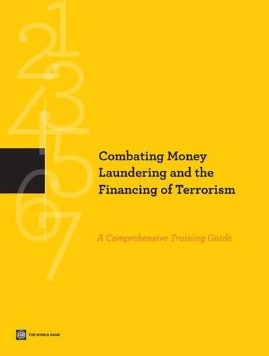 Combating Money Laundering and the Financing of Terrorism: A ...
