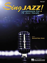Sing Jazz! Lead Sheets: Amazon.co.uk: Books