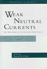 Weak Neutral Currents: The Discovery Of The Elecro-weak Force ...