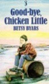 Good-bye, Chicken Little (Puffin Books) : Betsy, Byars: Amazon.co.uk: Books
