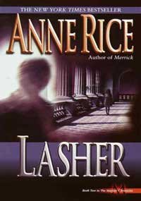 Lasher (Book Two in The Mayfair Chronicles): Anne Rice: 9780345397812 ...