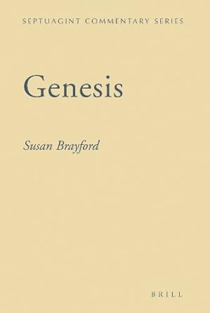 Genesis (Septuagint Commentary): Brayford, S.A.: 9789004155527: Amazon ...
