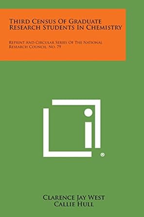 Third Census of Graduate Research Students in Chemistry: Reprint and ...