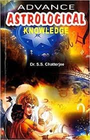 Advance Astrological Knowledge By Dr S.S. Chatterjee : DR. S.S ...