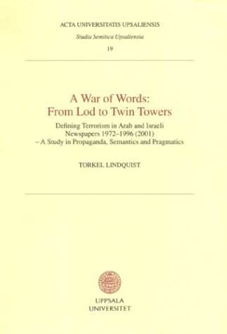 Buy War of Words: From Lod to Twin Towers: Defining Terrorism in Arab ...