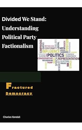 Amazon.com: Divided We Stand: Understanding Political Party Factionism ...