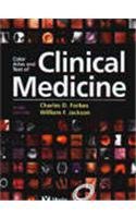 Colour Atlas & Text of Clinical Medicine: Amazon.co.uk: Forbes DSc MD ...