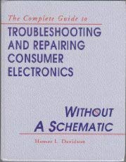 Troubleshooting and Repairing Consumer Electronics without a Schematic ...