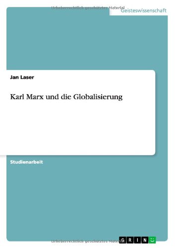 Amazon.co.jp: Karl Marx und die Globalisierung : Laser, Jan: 本