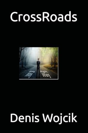 Amazon.com: CrossRoads: 9798991372114: Wojcik, Denis: Books