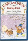 Henry and Mudge in the Sparkle Days, the Fifth Book of Their Adventures ...