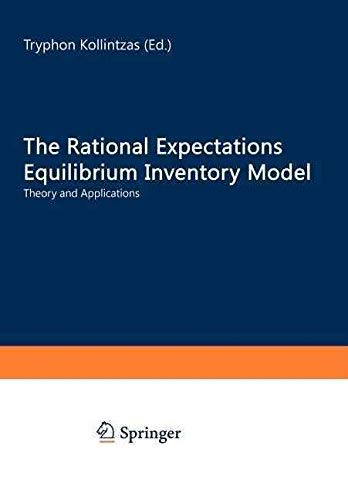 The Rational Expectations Equilibrium Inventory Model: Theory and ...