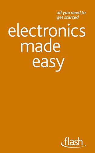 Electronics Made Easy: Flash, Plant, Malcolm, eBook - Amazon.com