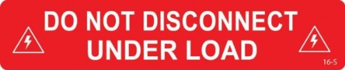 Solar Warning Labels - 16-S Do Not Disconnect Under Load: Amazon.com ...