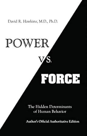 Amazon.com: Power Vs Force: The Hidden Determination of HumanBehaviour ...