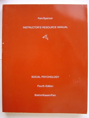 Instructor's Resource Manual Social Psychology: Steven Fein ...