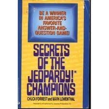 Secrets of the Jeopardy Champions: chuck-forrest-mark-lowenthal ...